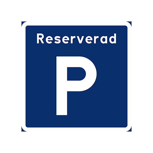 Parkeringsskylt Reserverad p-plats – Skylt.se